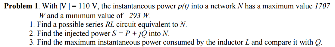 Solved With the instantaneous power p(t) into a network N | Chegg.com