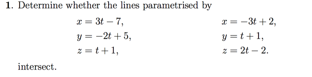 Solved Determine whether the line parameterized by x = 3t - | Chegg.com