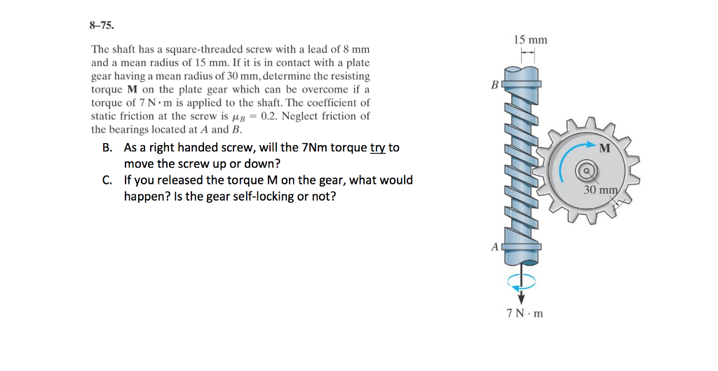 Solved 8-75. 15 mm The shaft has a square-threaded screw | Chegg.com