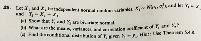 Solved Let X1 and X2 be independent normal random variables, | Chegg.com