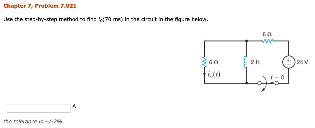 Solved Use the step-by-step method to find i_o(70 ms) in the | Chegg.com
