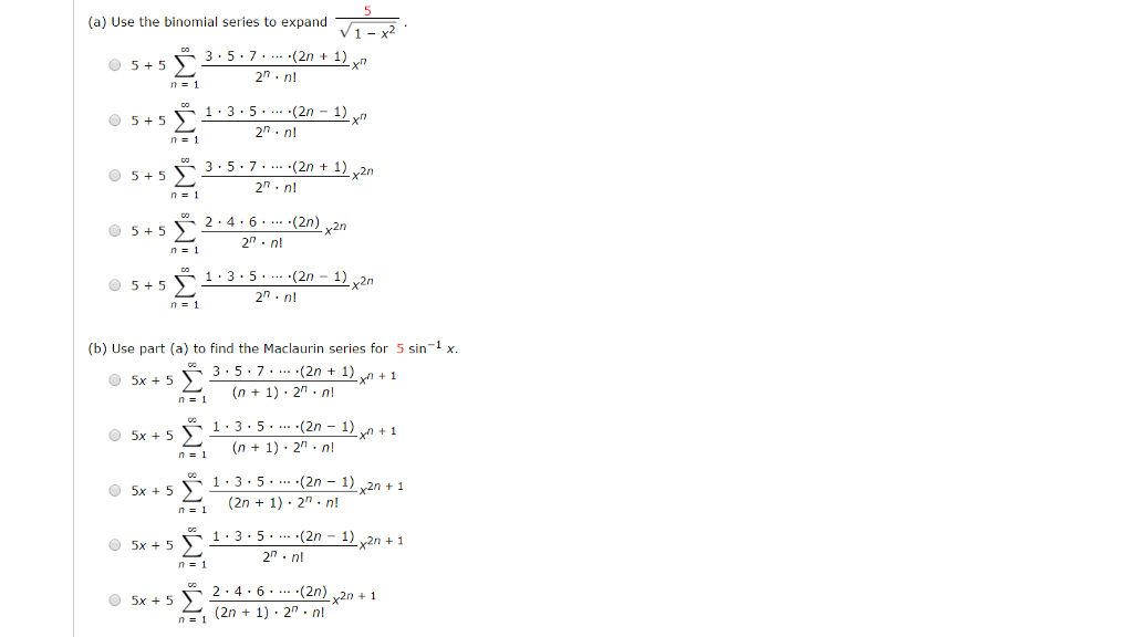 Solved Use the binomial series to expand 5/Squareroot 1 - | Chegg.com
