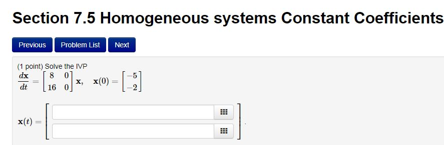Solved Section 7.5 Homogeneous systems Constant Coefficients | Chegg.com