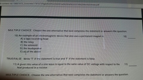 Solved MULTIPLE CHOICE. Choose the one alternative that best | Chegg.com