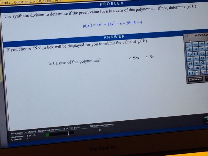 Solved Certify : Question 2 of 10,Step 1 of 1 PROBLEM Use | Chegg.com
