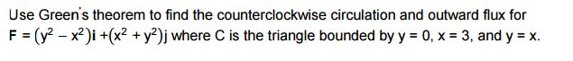 Solved Use Green's theorem to find the counterclockwise | Chegg.com