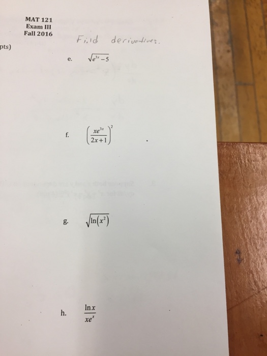 Solved Find derivatives. squareroot e^3x -5 (xe^3x/2x + | Chegg.com