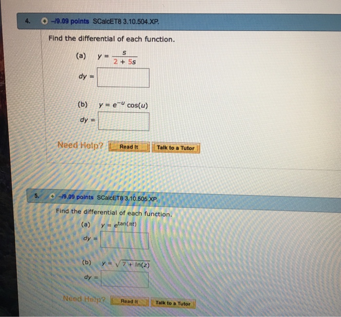 Solved Find the differential of each function. y = S/2 + 5s | Chegg.com