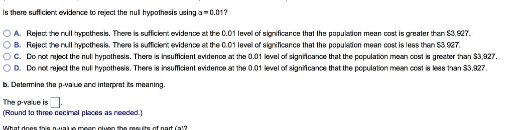 Solved Is there sufficient evidence to reject the null | Chegg.com