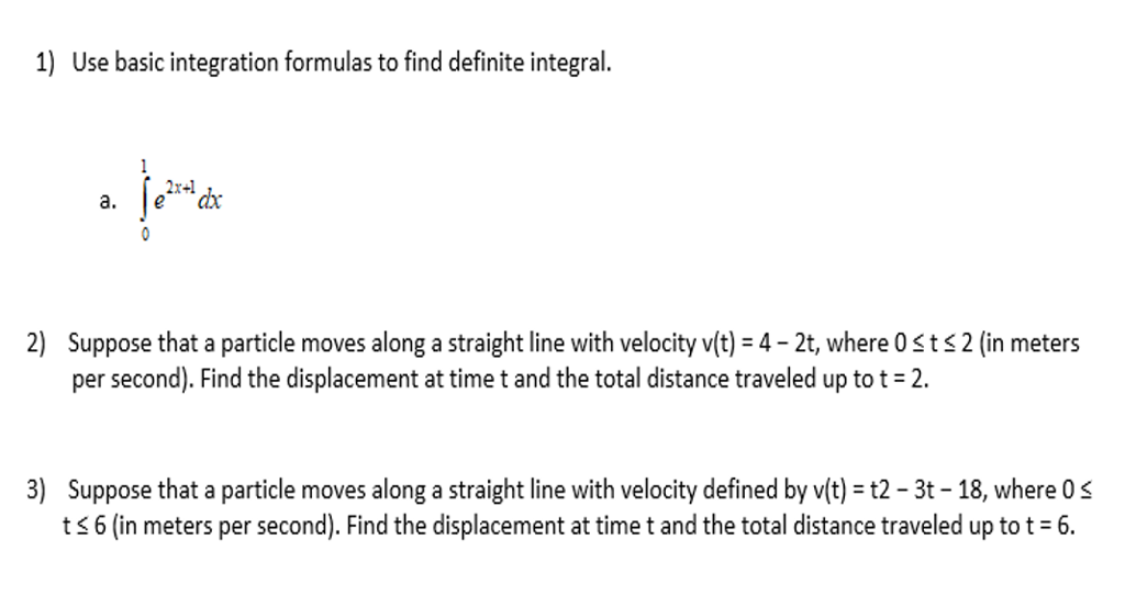 Solved 1) Use basic integration formulas to find definite | Chegg.com