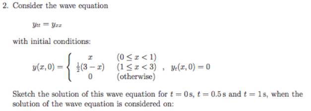 Solved 2. Consider the wave equation with initial | Chegg.com