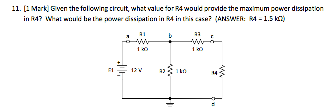 Solved Given the following circuit, what value for R4 would | Chegg.com