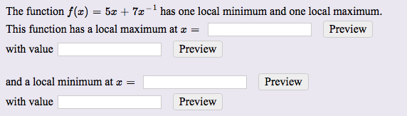 Solved The function f(x) = 5x + 7x-1 has one local minimum | Chegg.com