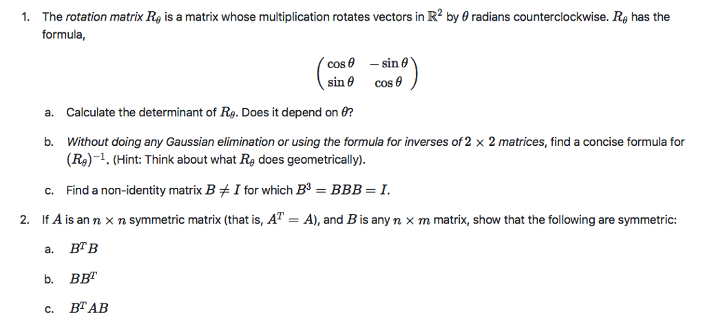 Solved The rotation matrix Ro is a matrix whose | Chegg.com