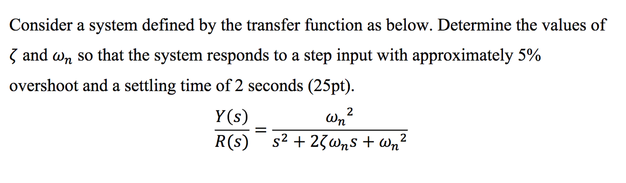Consider a system defined by the transfer function as | Chegg.com