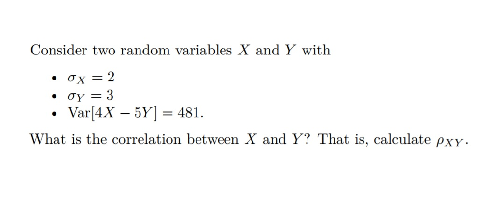 Solved: Consider Two Random Variables X And Y With . VarAX... | Chegg.com