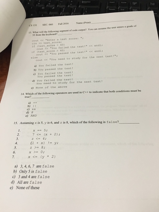 Solved What will the following segment of code output? You | Chegg.com