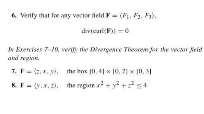 Solved 6. Verify that for any vector field F = (F1, F2, F3), | Chegg.com