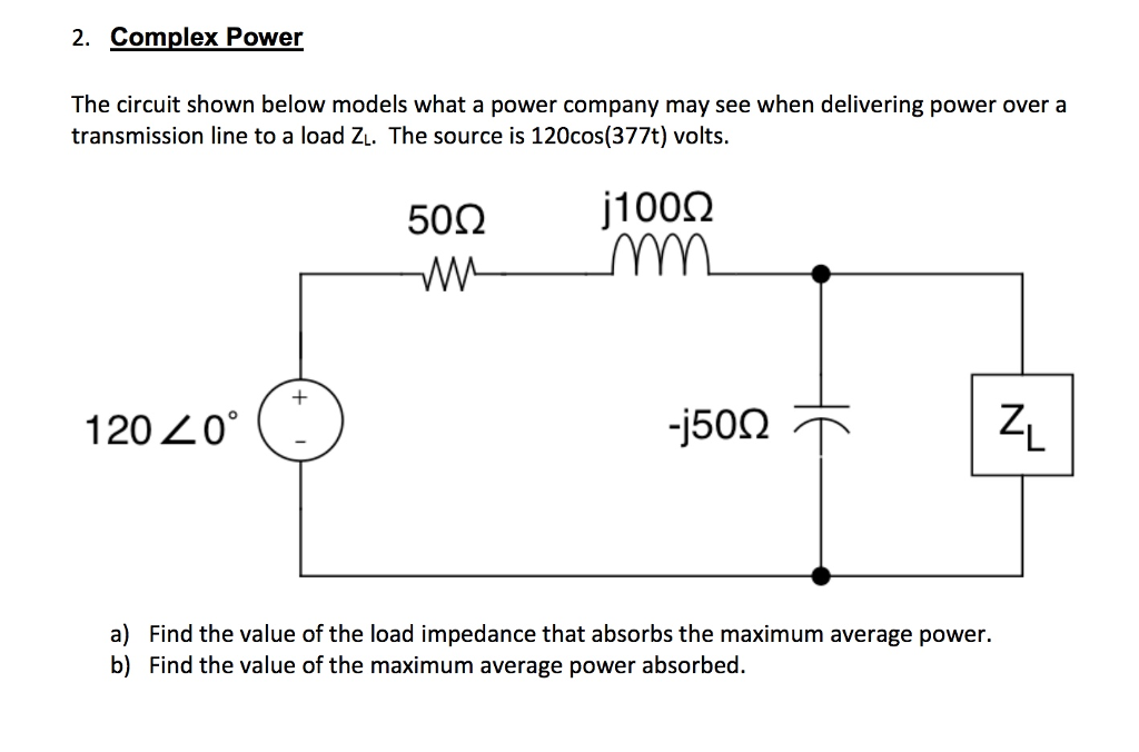 Solved 2. Complex Power The circuit shown below models what | Chegg.com