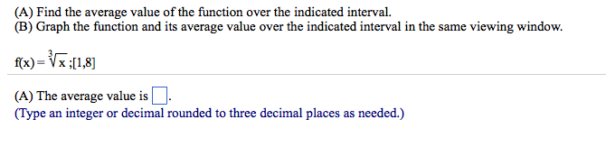 Solved (A) Find the average value of the function over the | Chegg.com