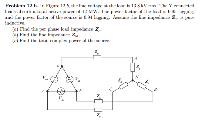 Solved In Figure 12.b, the line voltage at the load is 13.8 | Chegg.com