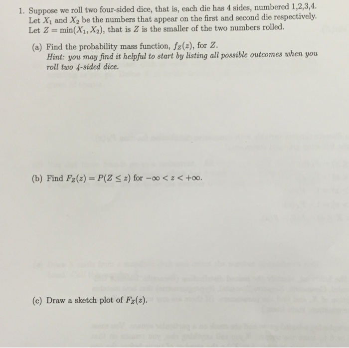 Solved Suppose we roll two four - sided dice, that is, each | Chegg.com