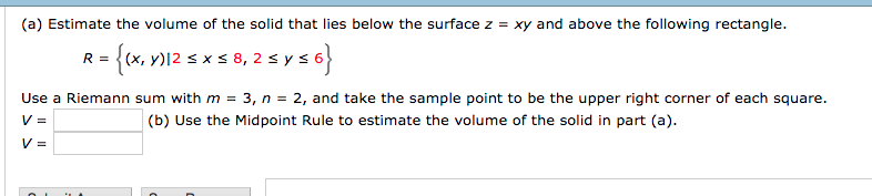 Solved (a) Estimate the volume of the solid that lies below | Chegg.com
