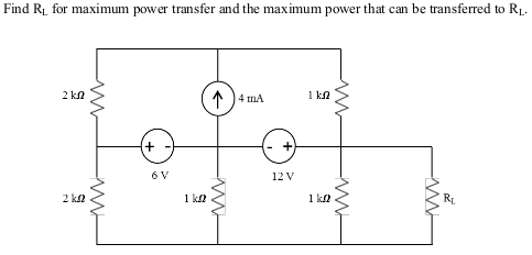 Solved Find RL for maximum power transfer and the maximum | Chegg.com