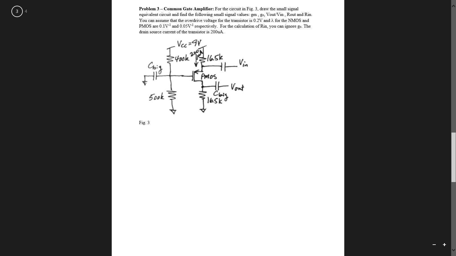 Solved Problem 3 Common Gate Amplifier: For the circuit in | Chegg.com