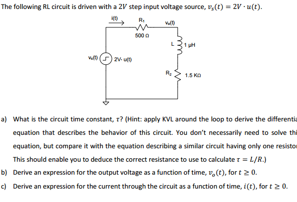 Solved The following RL circuit is driven with a 2V step | Chegg.com