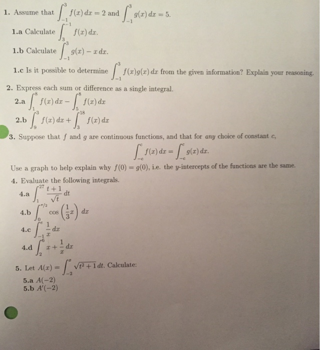 Solved Assume that integral_-1^3 f(x) dx = 2 and | Chegg.com