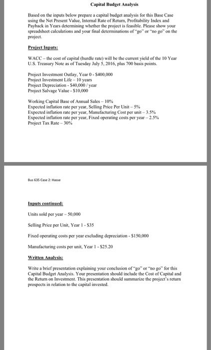 Based On The Inputs Below Prepare A Capital Budget Chegg