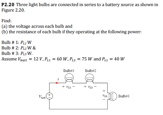 Solved Three light bulbs are connected in series to a | Chegg.com