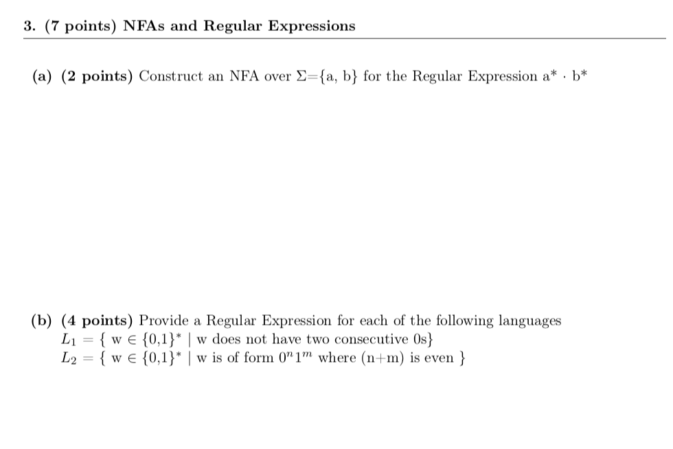 Solved 3. (7 points) NFAs and Regular Expressions (a) (2 | Chegg.com Solved 3. (7 points) NFAs and Regular Expressions (a) (2 | Chegg.com