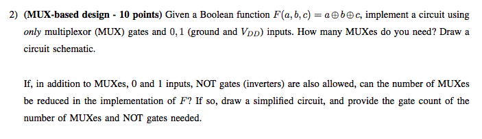 Solved (MUX-based design-10 points) Given a Boolean function | Chegg.com