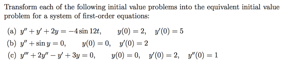 Solved Transform each of the following initial value | Chegg.com