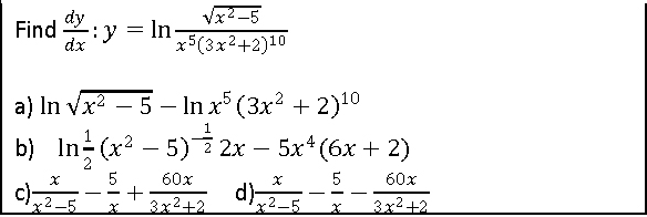 Solved Find dy/dx: y = ln squareroot x^2 - 5/x^5 (3x^2 + | Chegg.com
