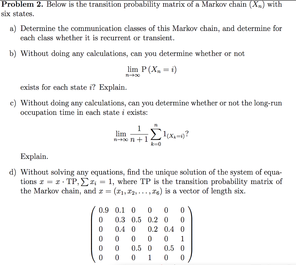 Below is the transition probability matrix of a | Chegg.com
