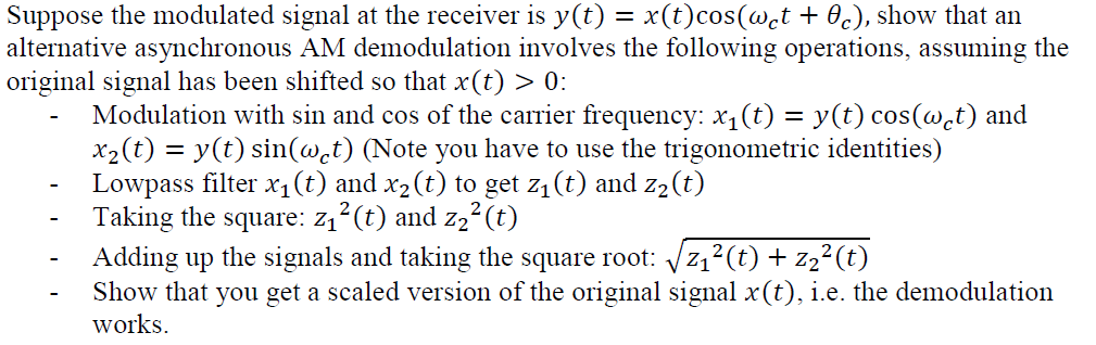 Solved Suppose the modulated signal at the receiver is y(t) | Chegg.com