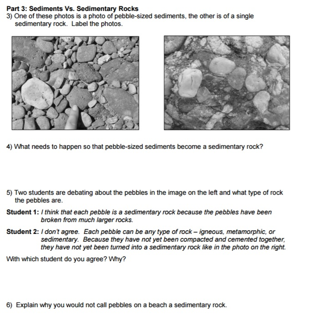 Solved One of these photos is a photo of pebble-sized | Chegg.com