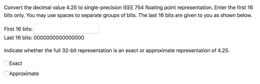 Solved Convert the decimal value 4.25 to single-precision | Chegg.com