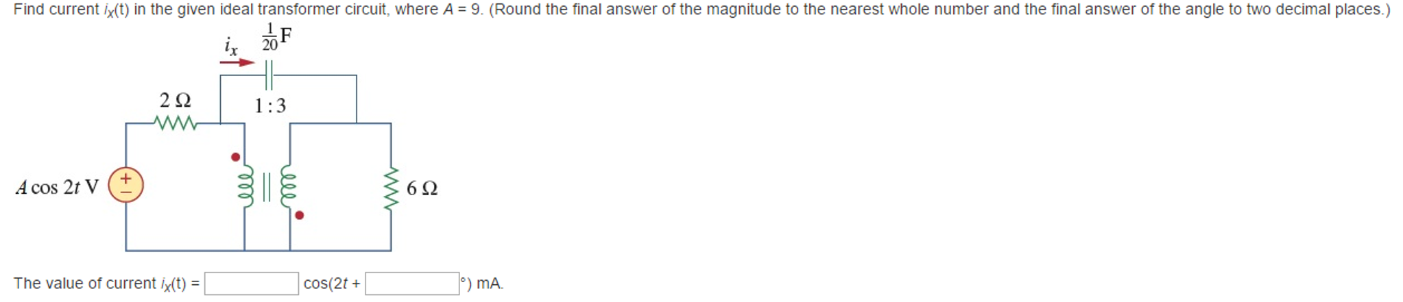 Solved Find current i_x(t) in the given ideal transformer | Chegg.com