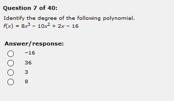 Solved Identify the degree of the following polynomial. | Chegg.com