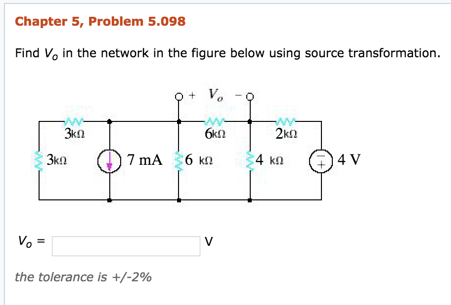 Solved Chapter 5, Problem 5.098 Find Vo in the network in | Chegg.com