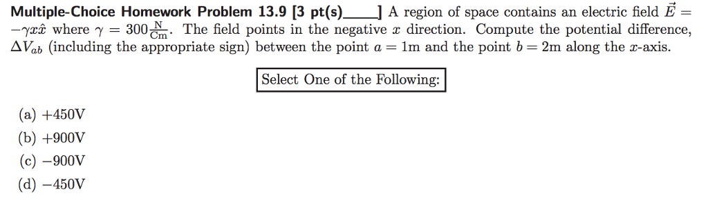 Solved A Region Of Space Contains An Electric Field E~