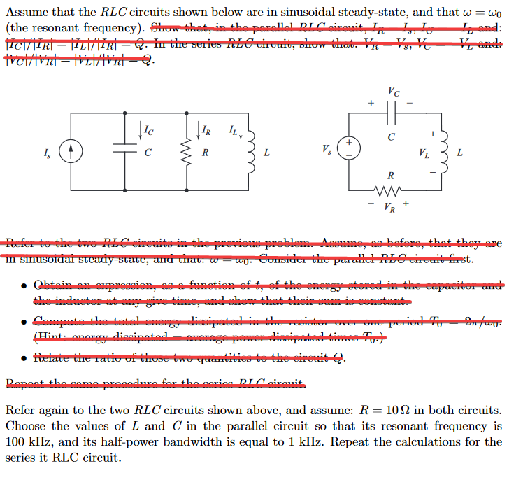 Solved Assume that the RLC circuits shown below are in | Chegg.com Solved Assume that the RLC circuits shown below are in | Chegg.com