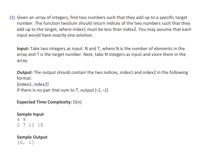 Solved (1) Given an array of integers, find two numbers such | Chegg.com