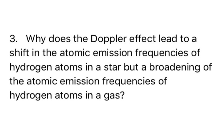 Solved Why does the Doppler effect lead to a shift in the | Chegg.com