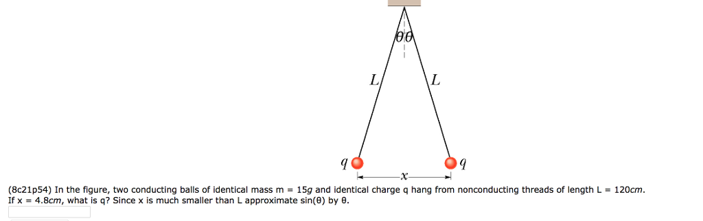 Solved (8C21p54) In the figure, two conducting balls of | Chegg.com