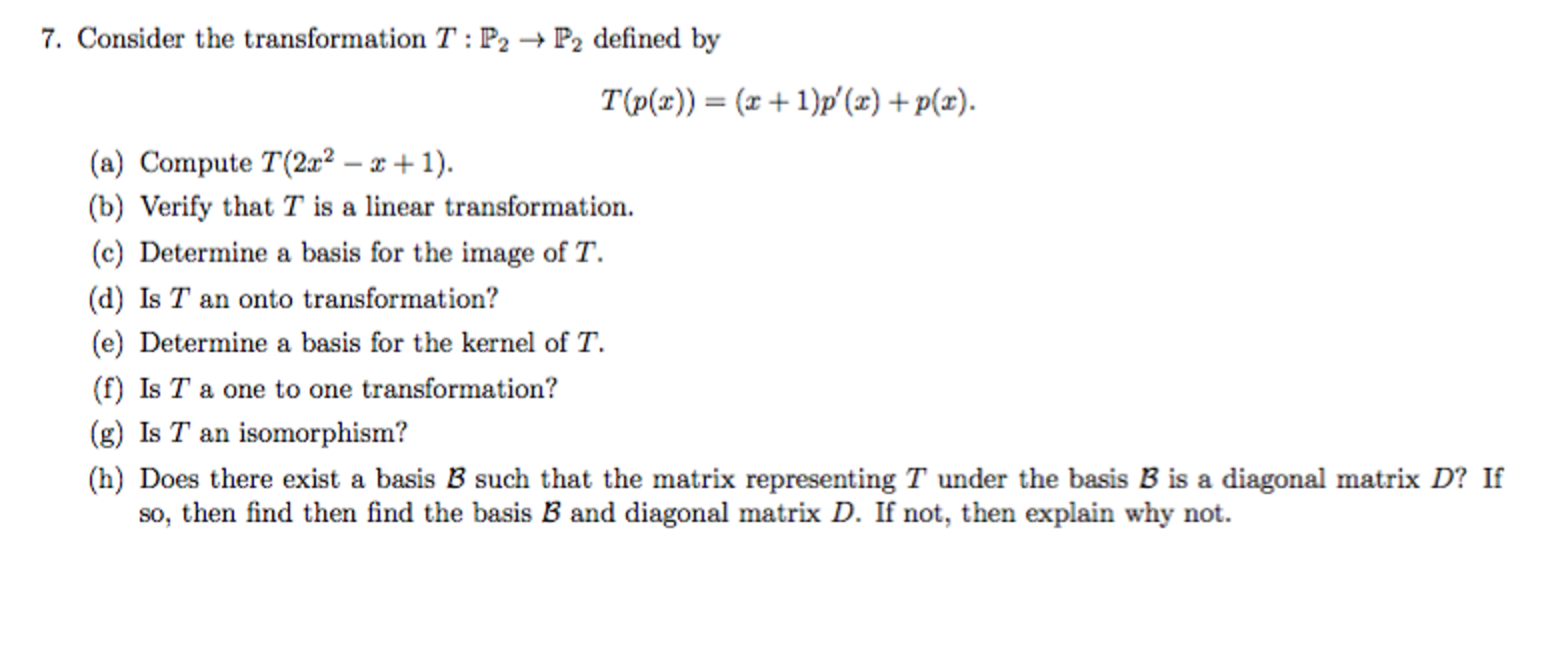 Solved Consider the transformation T: P_2 rightarrow P_2 | Chegg.com